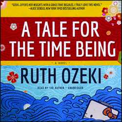 Book Review: A Tale for the Time Being | The Lifepath Dialogues